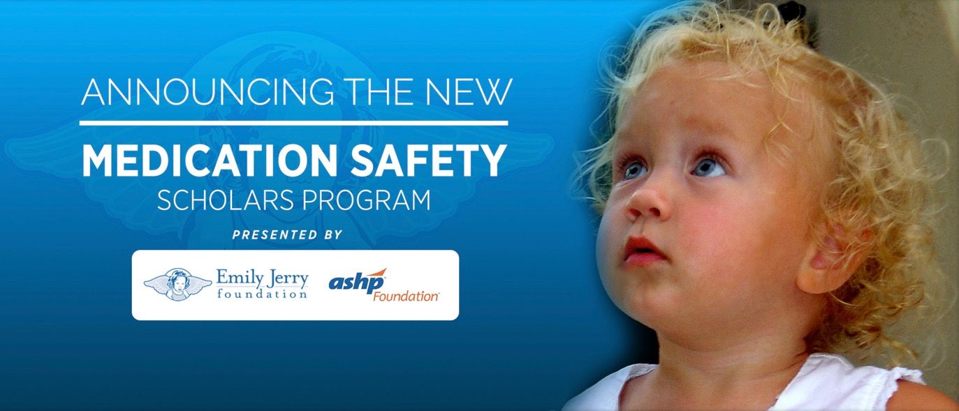 Medication Safety Scholars Program – Emily Jerry Foundation